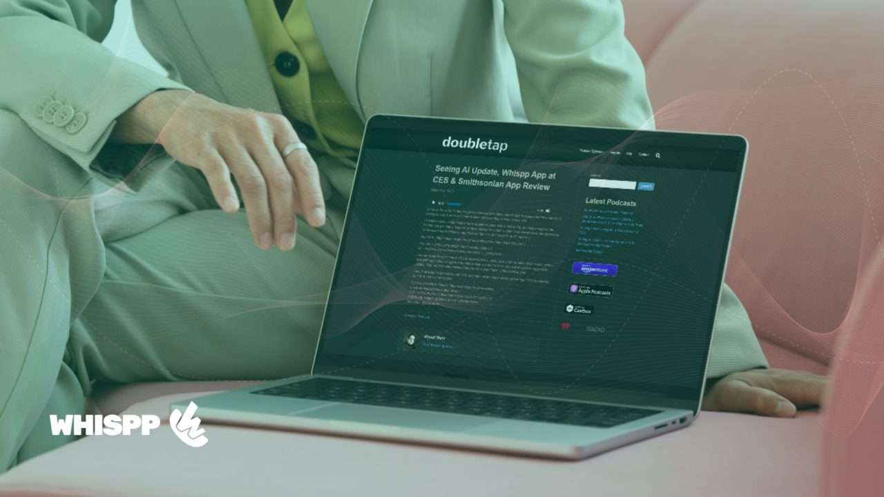 Whispp Featured on Popular Tech Podcast - Whispp