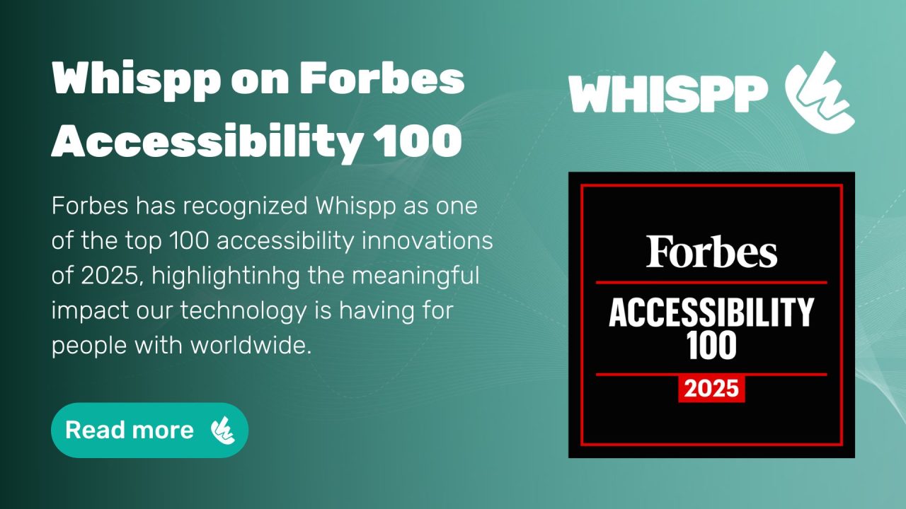 Whispp Secures a Place on Forbes 2025 Accessibility 100 List - Whispp